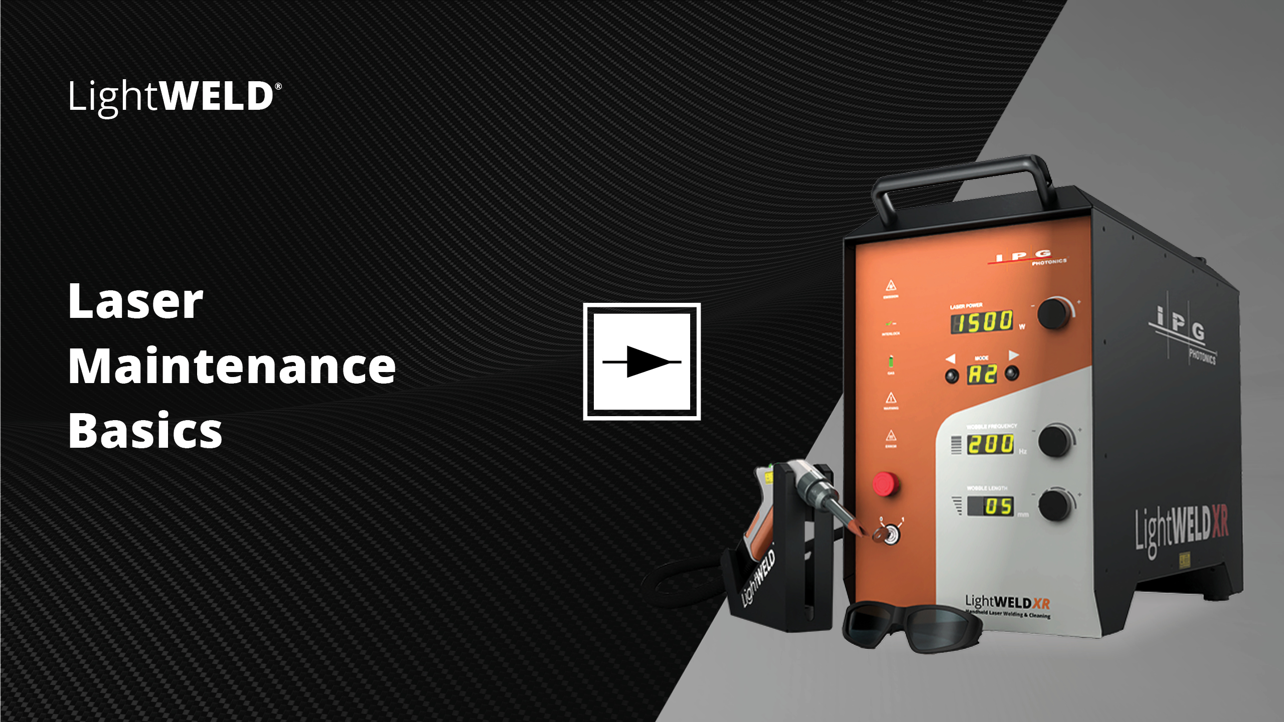 Laser Maintenance Basics | LightWELD